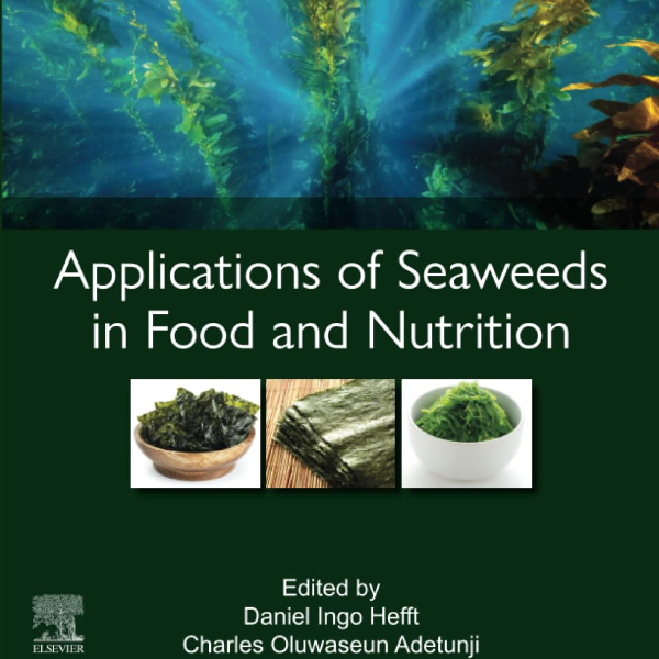 Applications of Seaweeds in Food and Nutrition 1st Edition | Inspire Uplift