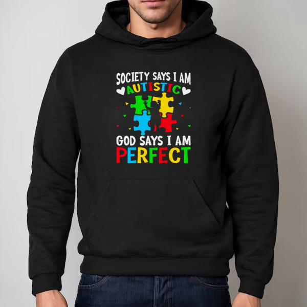 Society Say I Am Autistic Shirt, Autism Awareness Shirt, Aut | Inspire ...