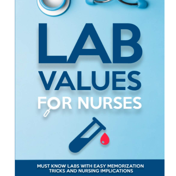 Lab Values for Nurses | Inspire Uplift
