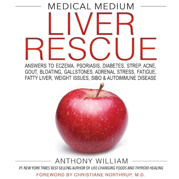 Medical Medium Liver Rescue | Inspire Uplift