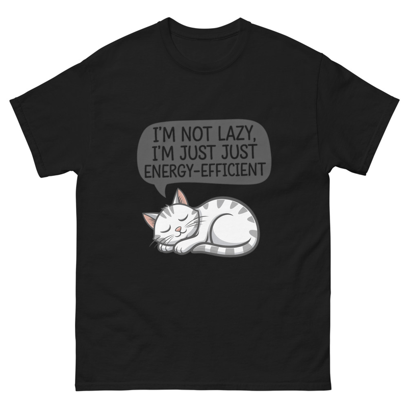 I'm not lazy, I'm just energy efficient | Inspire Uplift